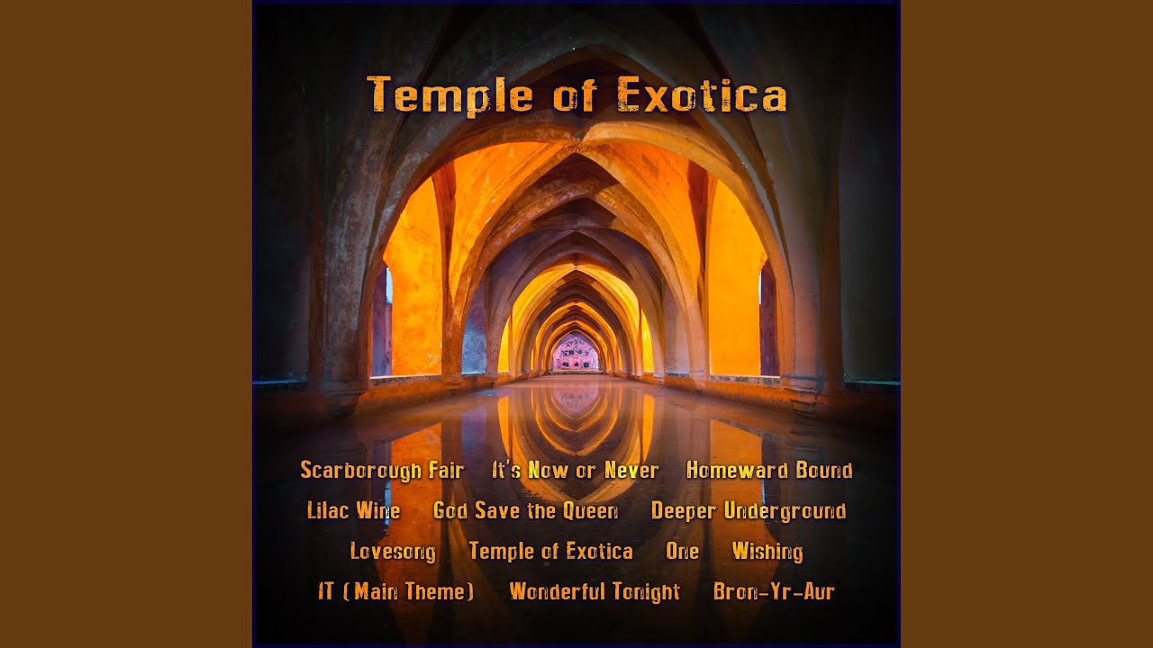 Temple Of Exotica - YouTube