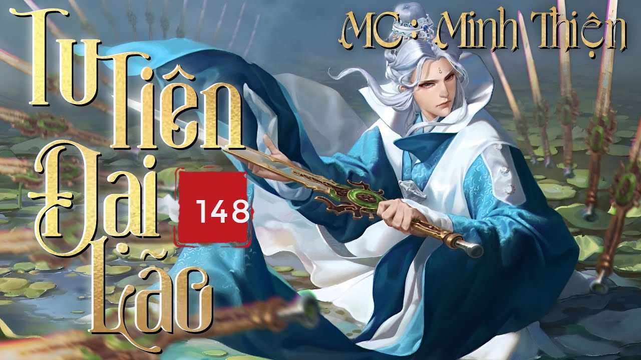 Tu Tiên Đại Lão Tập 148 Ăn Cứt Truyện Tiên Hiệp Hay Mc Minh Thiện Youtube