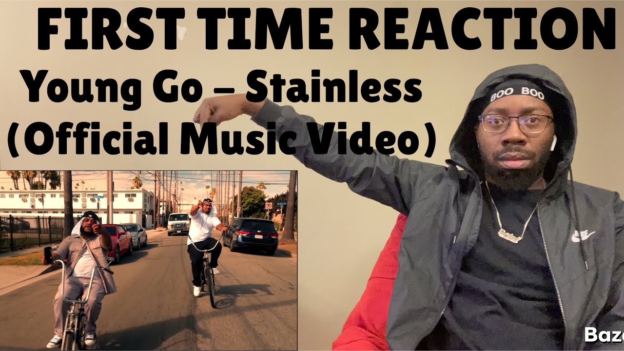 REACTION | Young Go - Stainless (Official Music Video) - YouTube