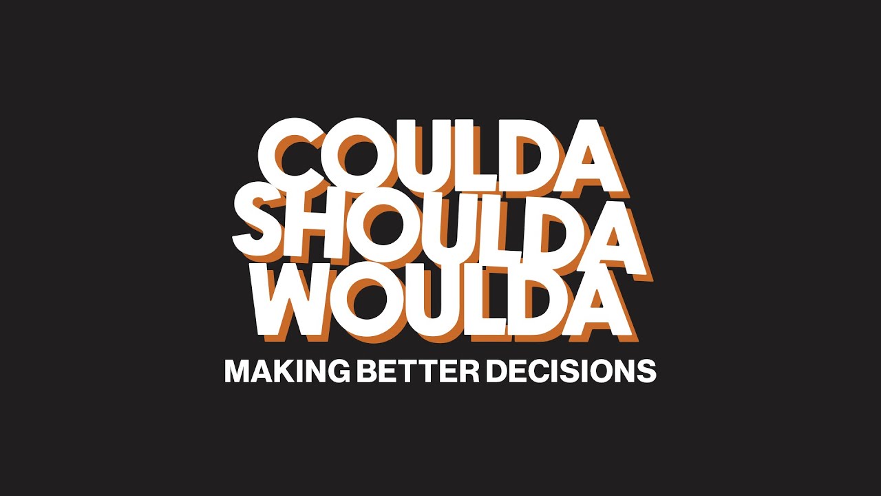 Coulda Shoulda Woulda Week One - YouTube