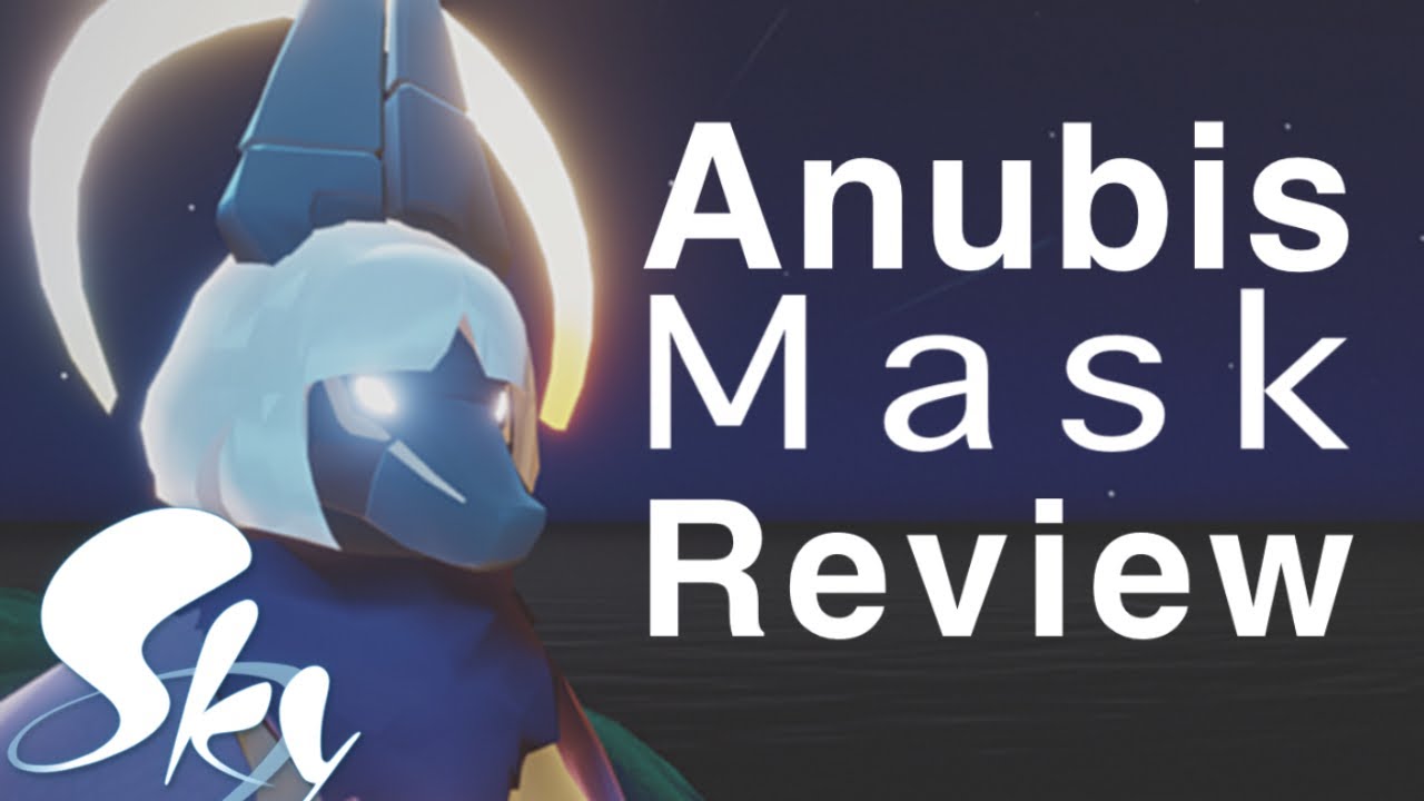 Anubis Mask review | Season of Prophecy | Ultimate Reward | Sky ...