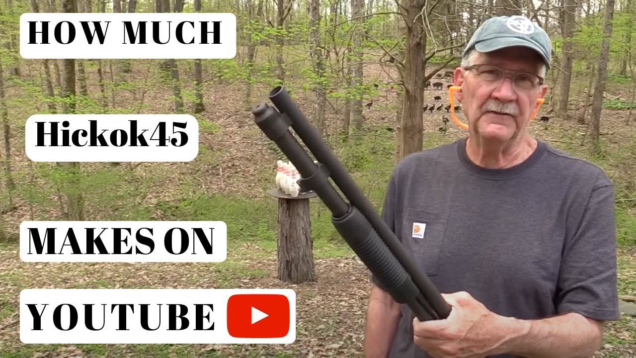 How much Hickok45 makes on Youtube - YouTube