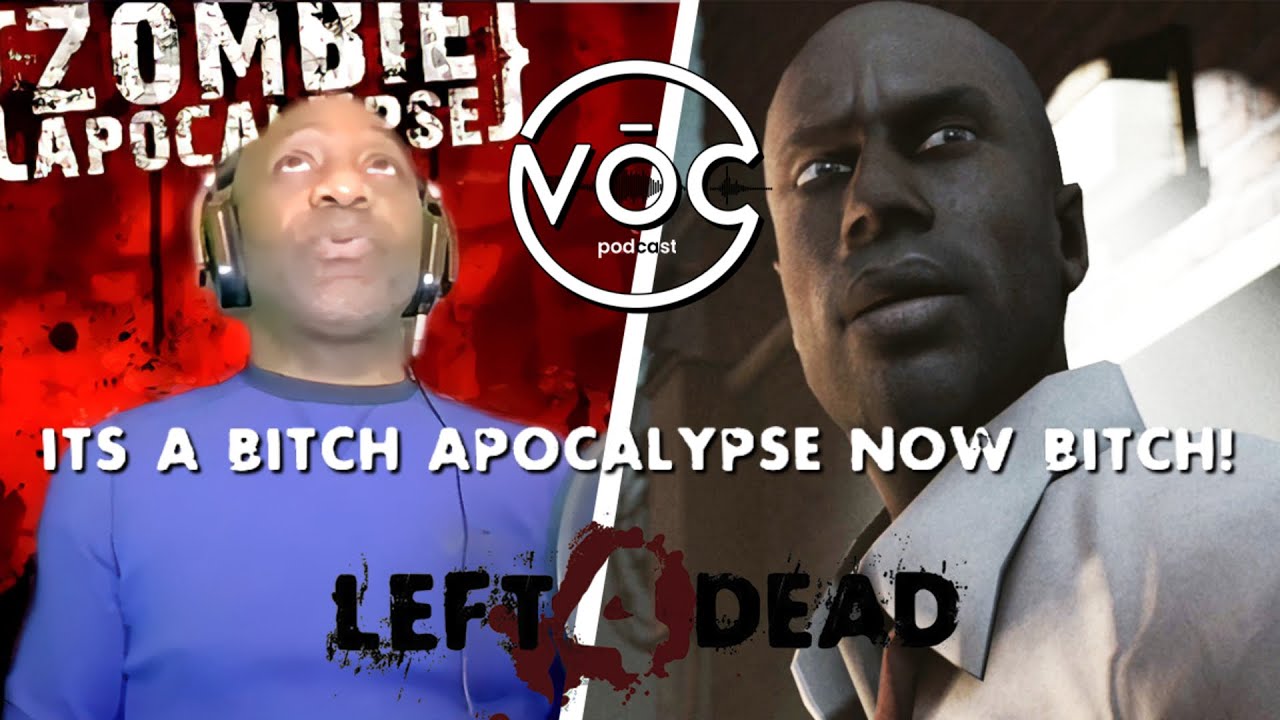 Louis Actor re-enacts a voice line from LEFT 4 DEAD (Earl Alexander ...