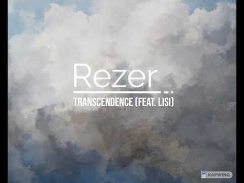 Rezer - Transcendence (feat. Lisi)
