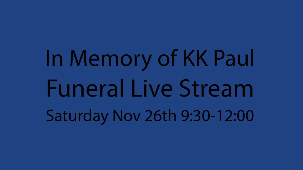 KK Paul Funeral - YouTube