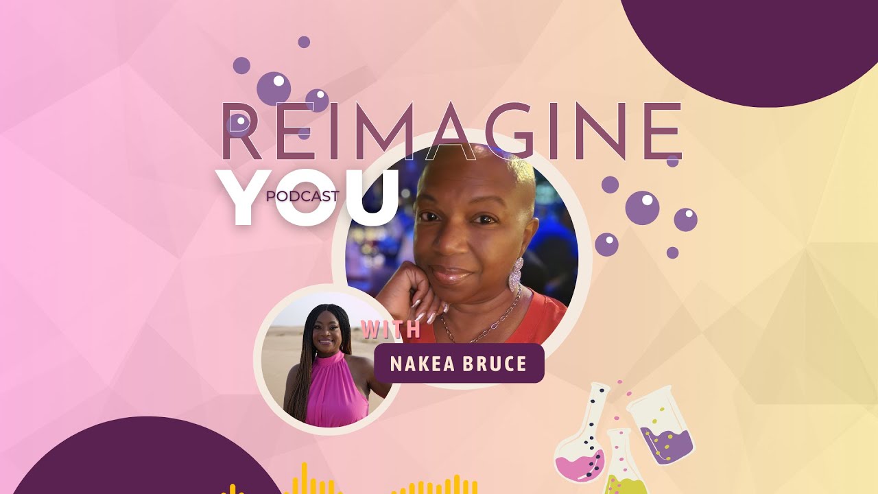 Reclaiming Your Voice and Living Intentionally with Nakea Bruce - YouTube