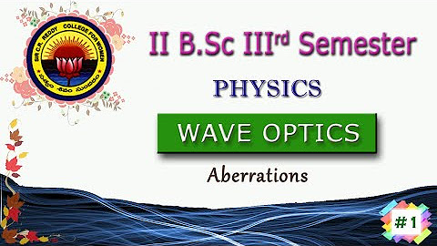 II BSc - 3rd Sem - Physics - WAVE OPTICS - YouTube