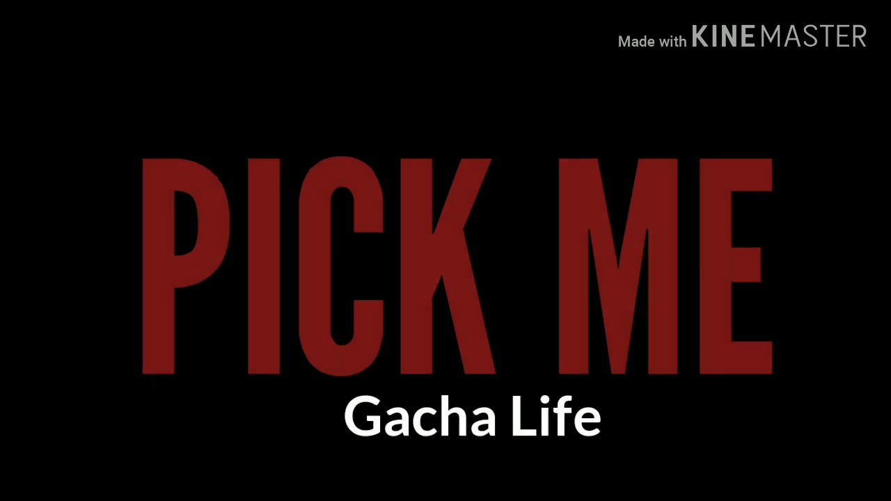 PICK ME [meme] _Gacha Life_ [ ルクス UwU] - YouTube