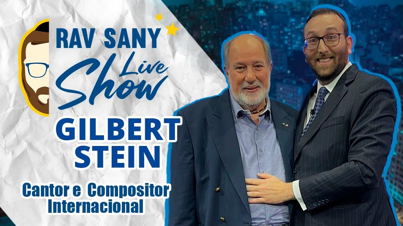 RAV SANY LIVE SHOW - GILBERT STEIN - YouTube