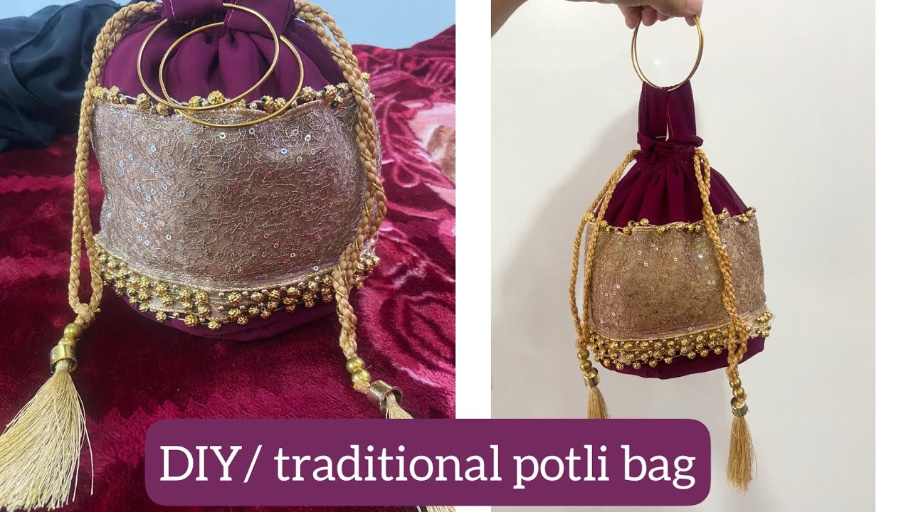 DIY / potli bag Making at Home II DIY Handmade Designer Potli with ...