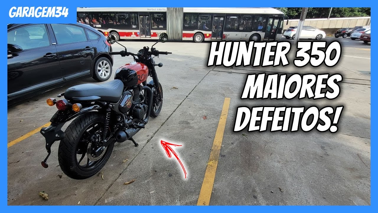PRINCIPAIS PONTOS NEGATIVOS DA HUNTER 350! - YouTube