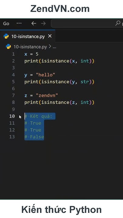 Các hàm thông dụng trong Python - 10 - Isinstance #python #laptrinhpython #hoclaptrinh #laptrinh ...