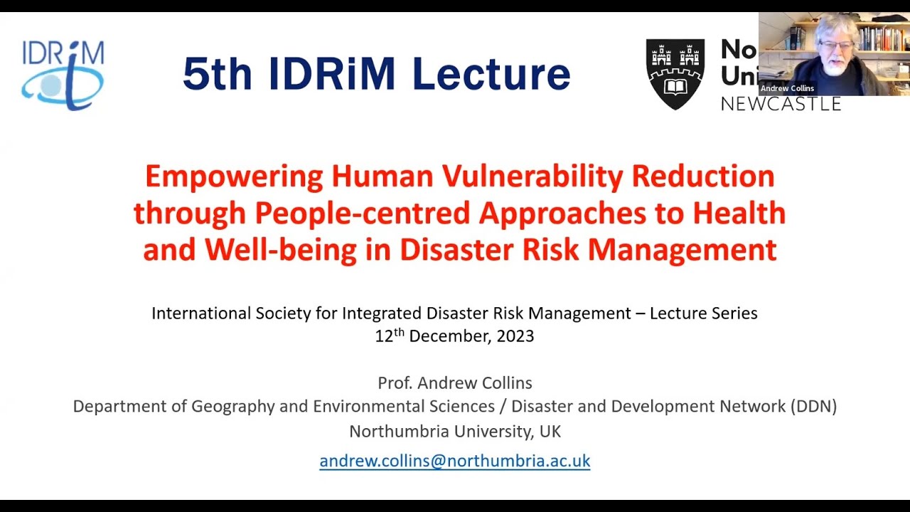 5th IDRiM Lecture - Prof. Andrew Collins, Professor at Northumbria ...