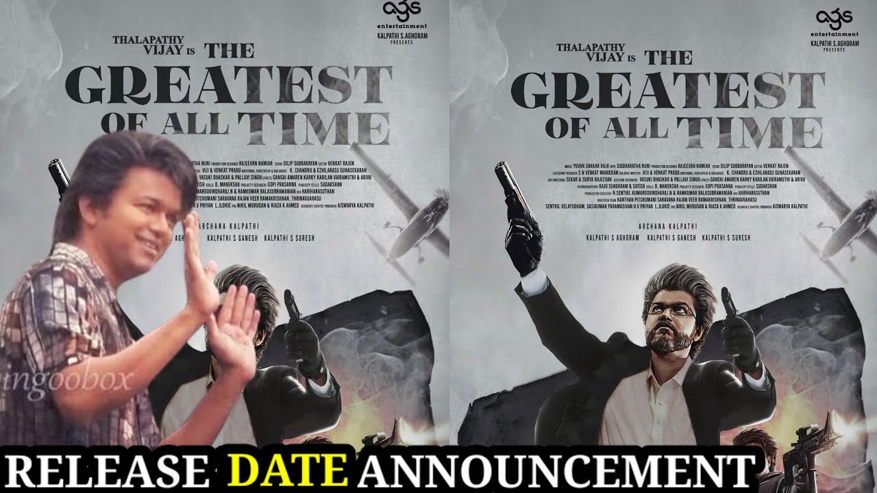 Official:🔥The G.O.A.T Movie Release Date Announcement😍 | @thegoat | # ...