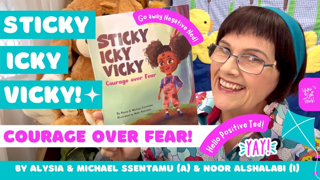 BYE NEGATIVE NED! 🌊 STICKY ICKY VICKY - COURAGE OVER FEAR | Alysia ...