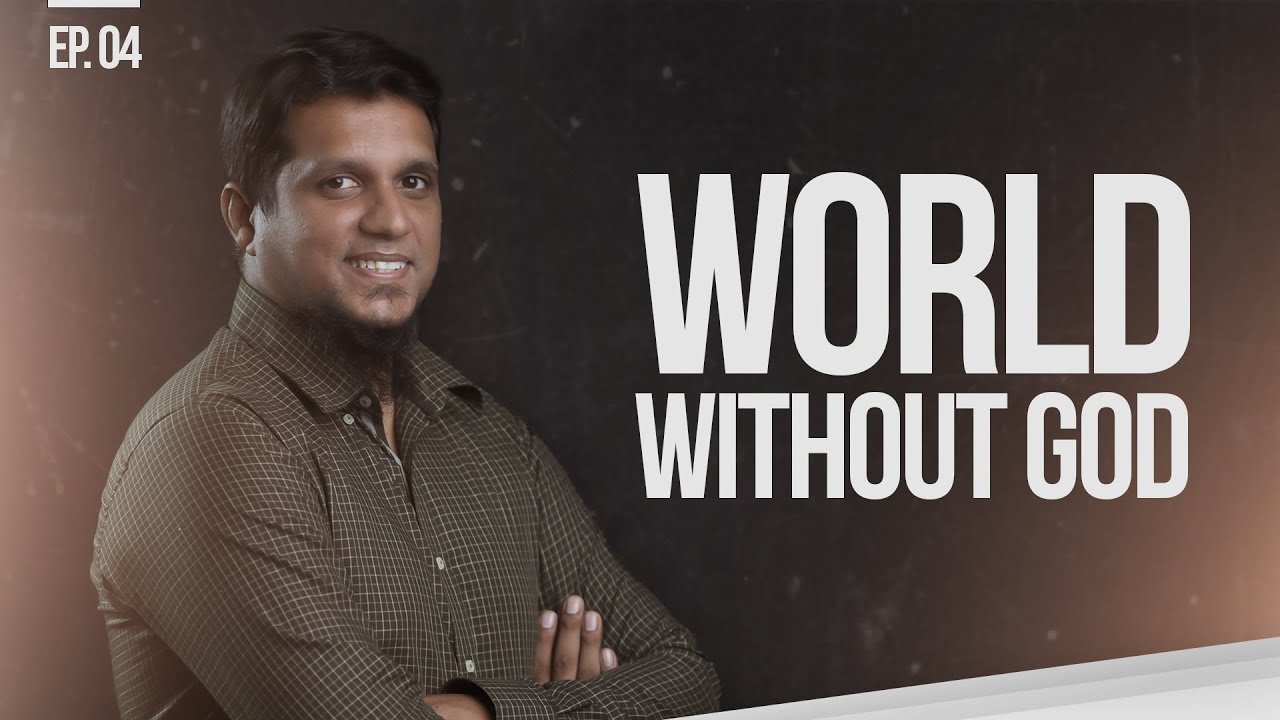 World without God || Things that matter - Reloaded || Ep 04 - YouTube