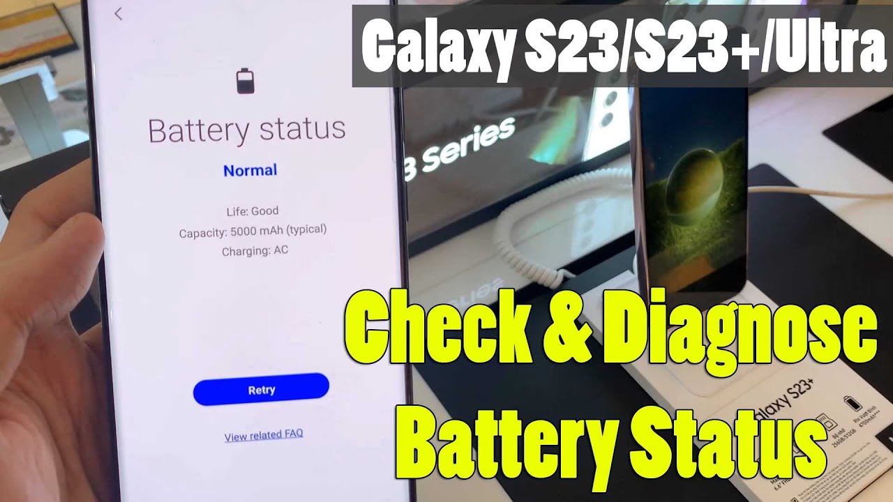 Samsung Galaxy S23/S23+/Ultra: How to Check & Diagnose Battery Status ...