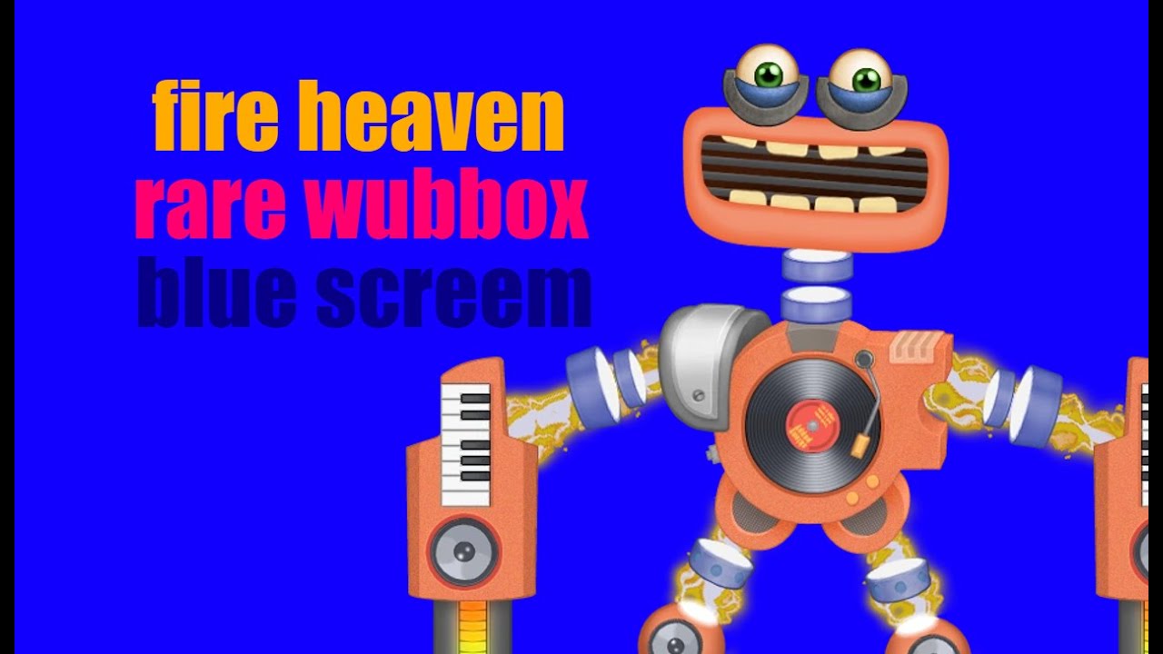 rare wubbox fire heaven blue screem #wubbox #mysingingmonsters #msm ...