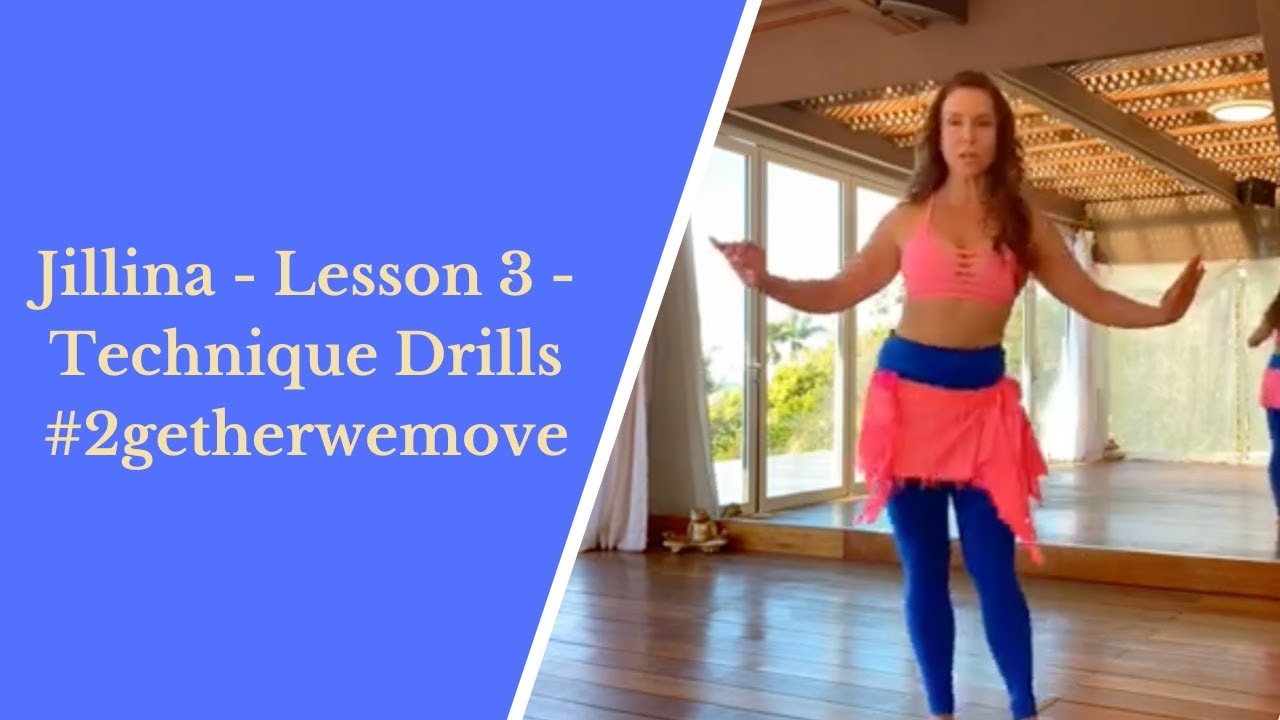 Jillina - Lesson 3 - Technique Drills #2getherwemove - YouTube