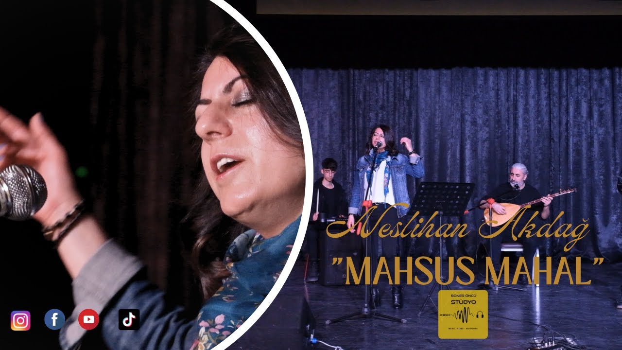 Neslihan AKDAĞ - MAHSUS MAHAL - YouTube
