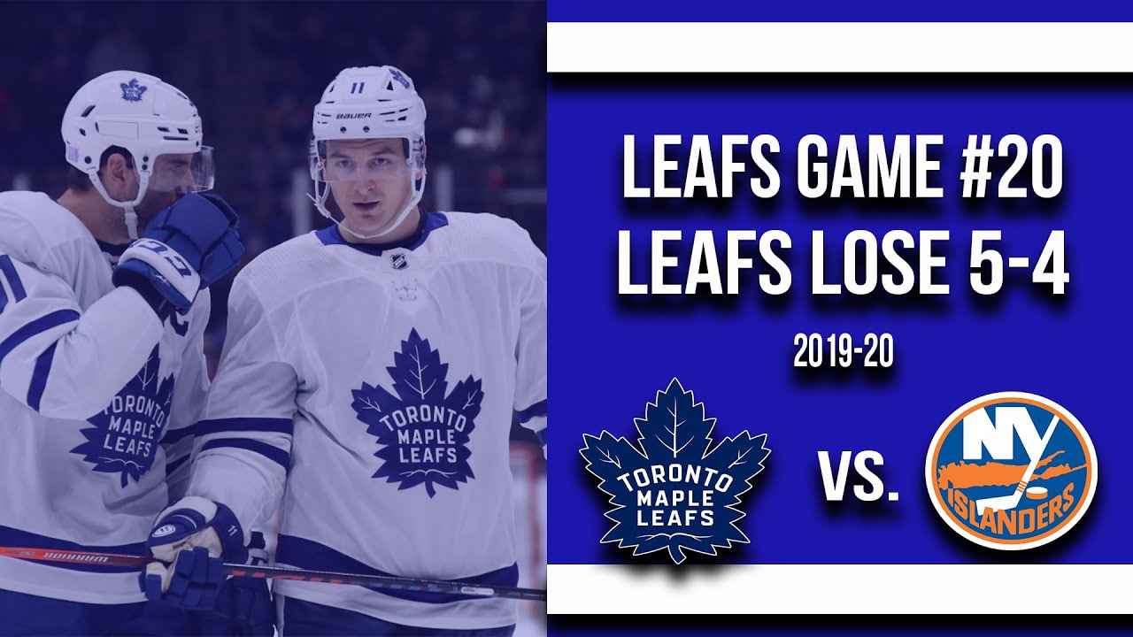 Maple Leafs lose 5-4 to the Islanders! (Nov 13th 2019) - YouTube