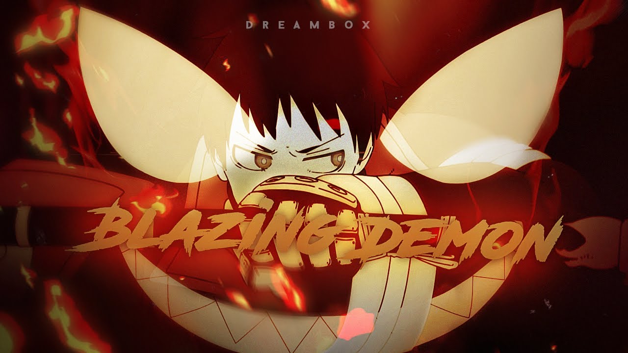 [Fire Force AMV] Blazing Demon - YouTube
