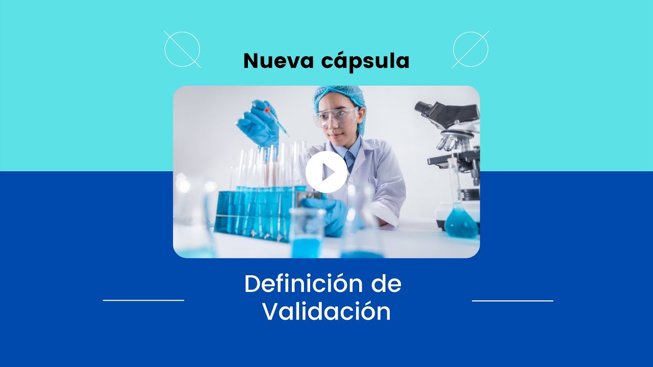Definición de Validación l GxP+ E-learning - YouTube