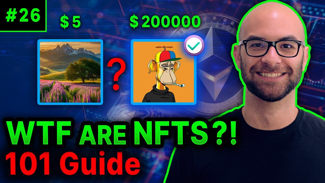 NFTs Explained: Complete 101 Guide & Practical Use Cases - Are they a Scam? - YouTube