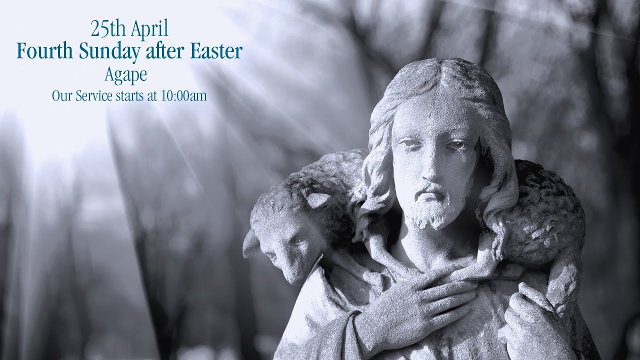Fourth Sunday after Easter - YouTube