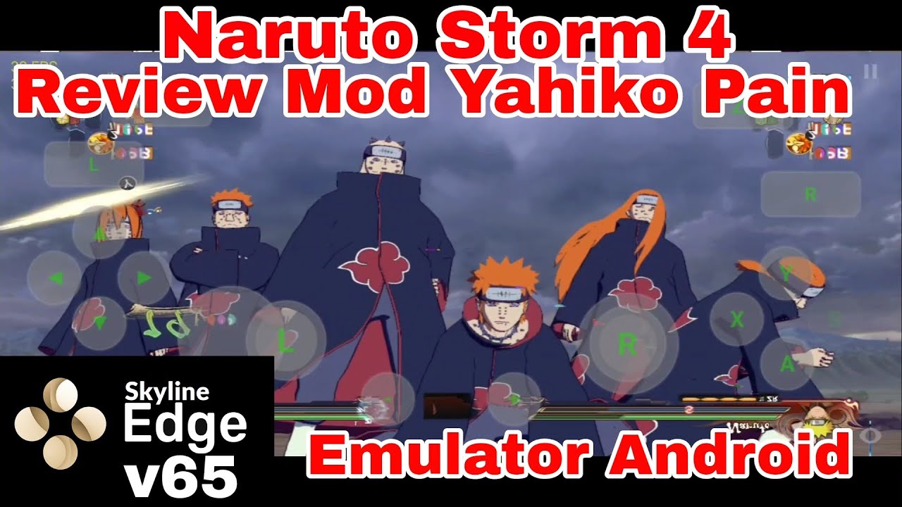 Naruto storm 4 Review Mod Yahiko Pain Testing with Skyline edge v65 ...