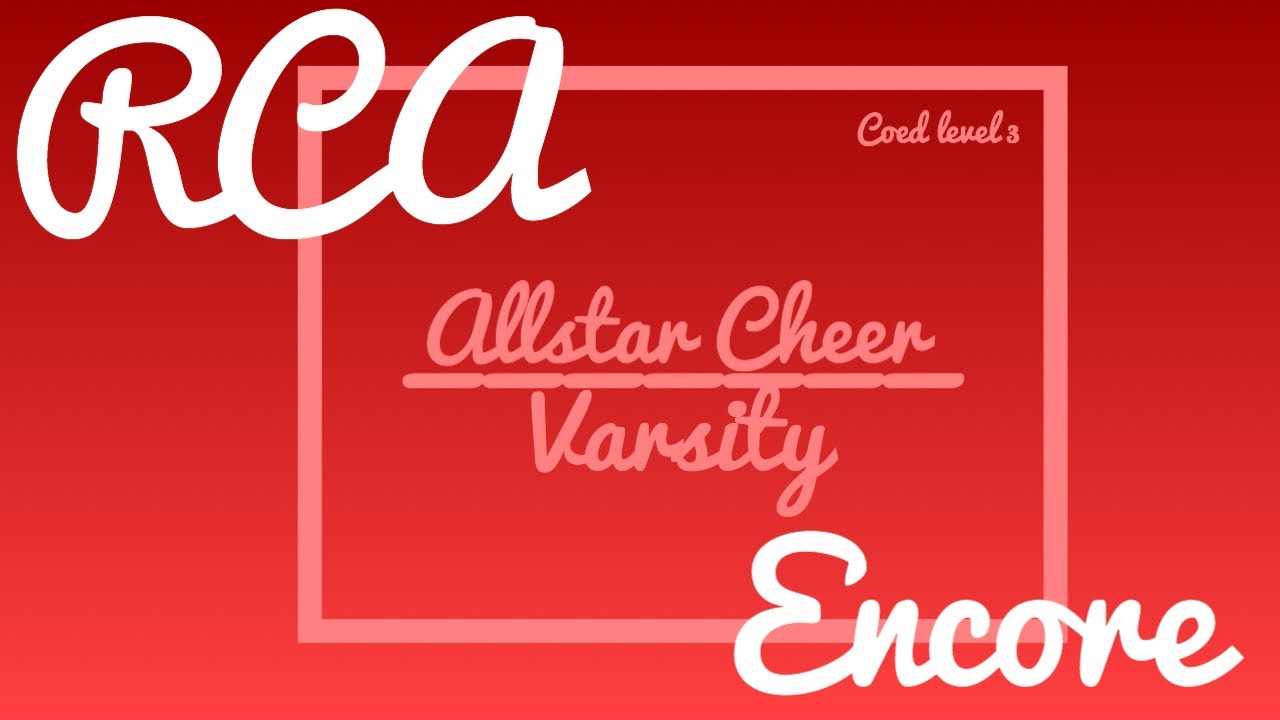 Varsity Allstar Cheer - RCA Encore - YouTube