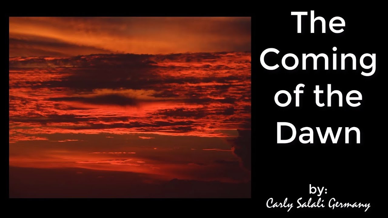 The Coming of the Dawn - YouTube