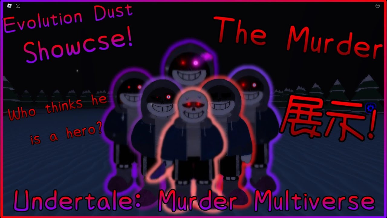 [Roblox]{Undertale: Murder Multiverse} Evolution Dust Showcase - YouTube