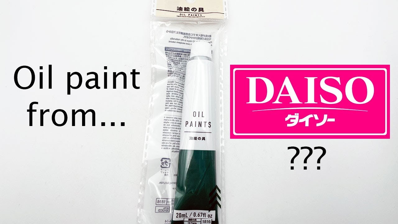 Oil Paint From... Daiso??? 100 Yen/Less Than One Dollar Paint?? - YouTube