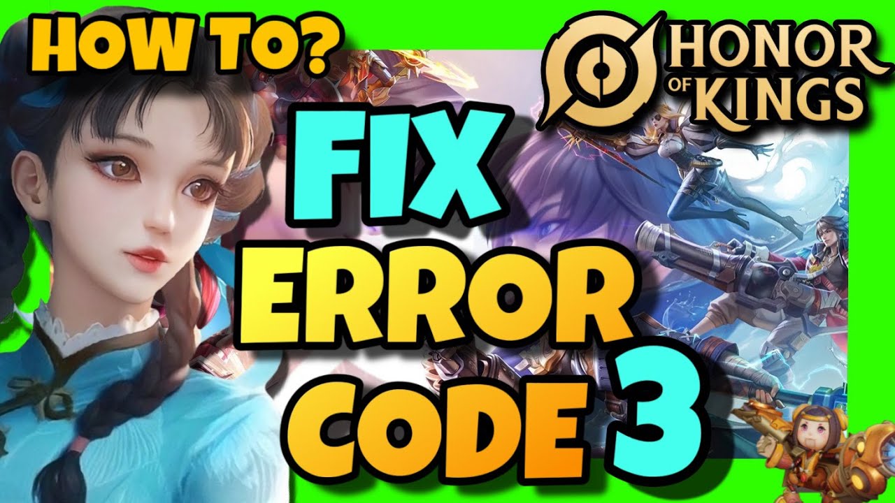 How To FIX ERROR CODE 3 In Honor Of Kings 2024 Step By Step GUIDE - Error Code 3 fIX Tutorial ...