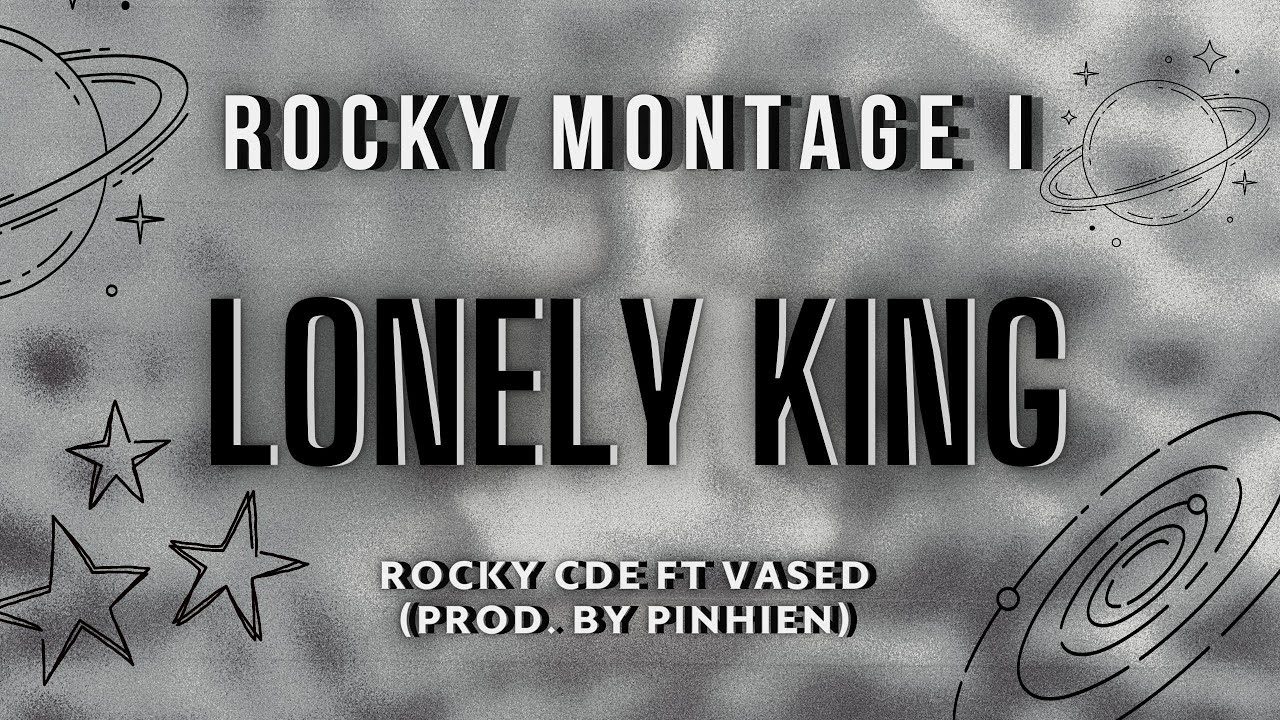 LONELY KING - Rocky CDE feat Vased (Prod. by Pinhien) - YouTube