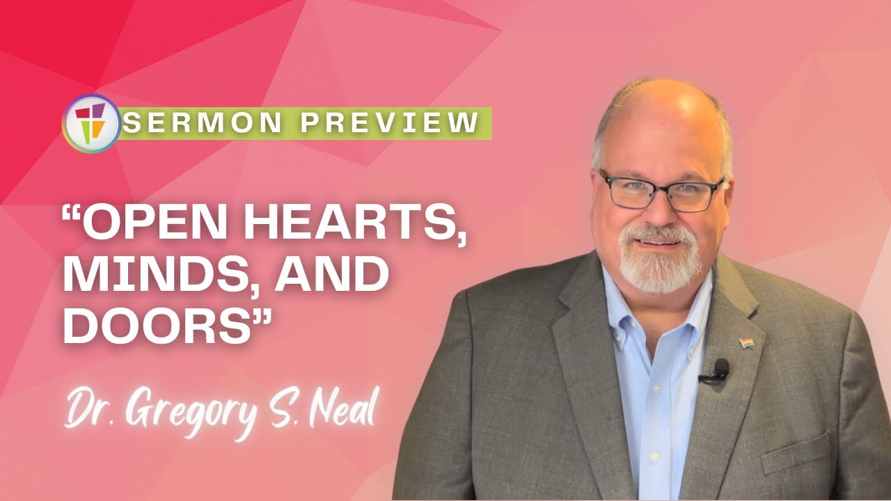 Sermon Preview | Open Hearts, Minds, and Doors - YouTube