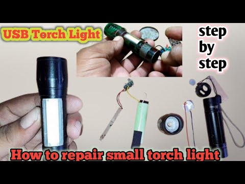 How to repair mini torch light || Rechargeable LED Light open and ...