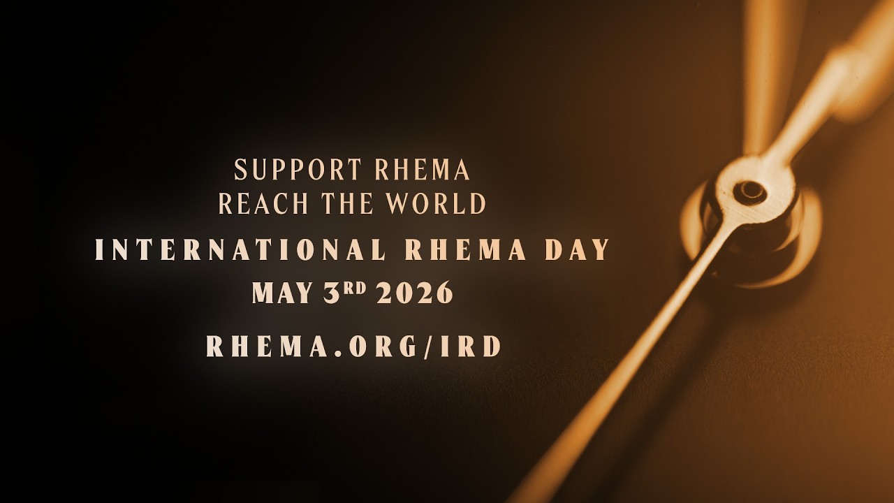 International Rhema Day Is Sunday, May 3, 2026 | Support Rhema, Reach ...