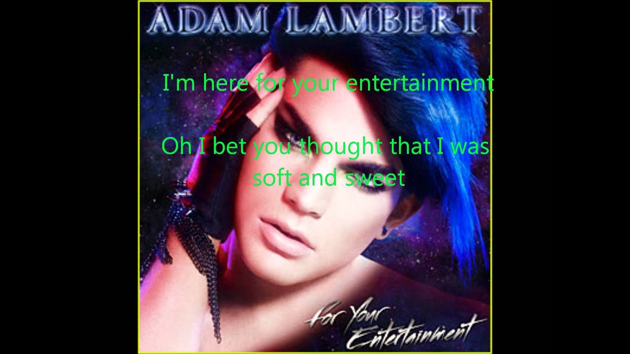 For Your Entertainment Adam Lambert lyrics - YouTube
