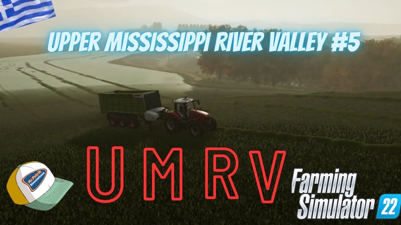 FARMING SIMULATOR 22-UPER MISSISSIPPI RIVER VALEY-ΜΑΖΕΥΩ ΣΑΝΟ /ΠΕΡΙΜΕΝΩ ...