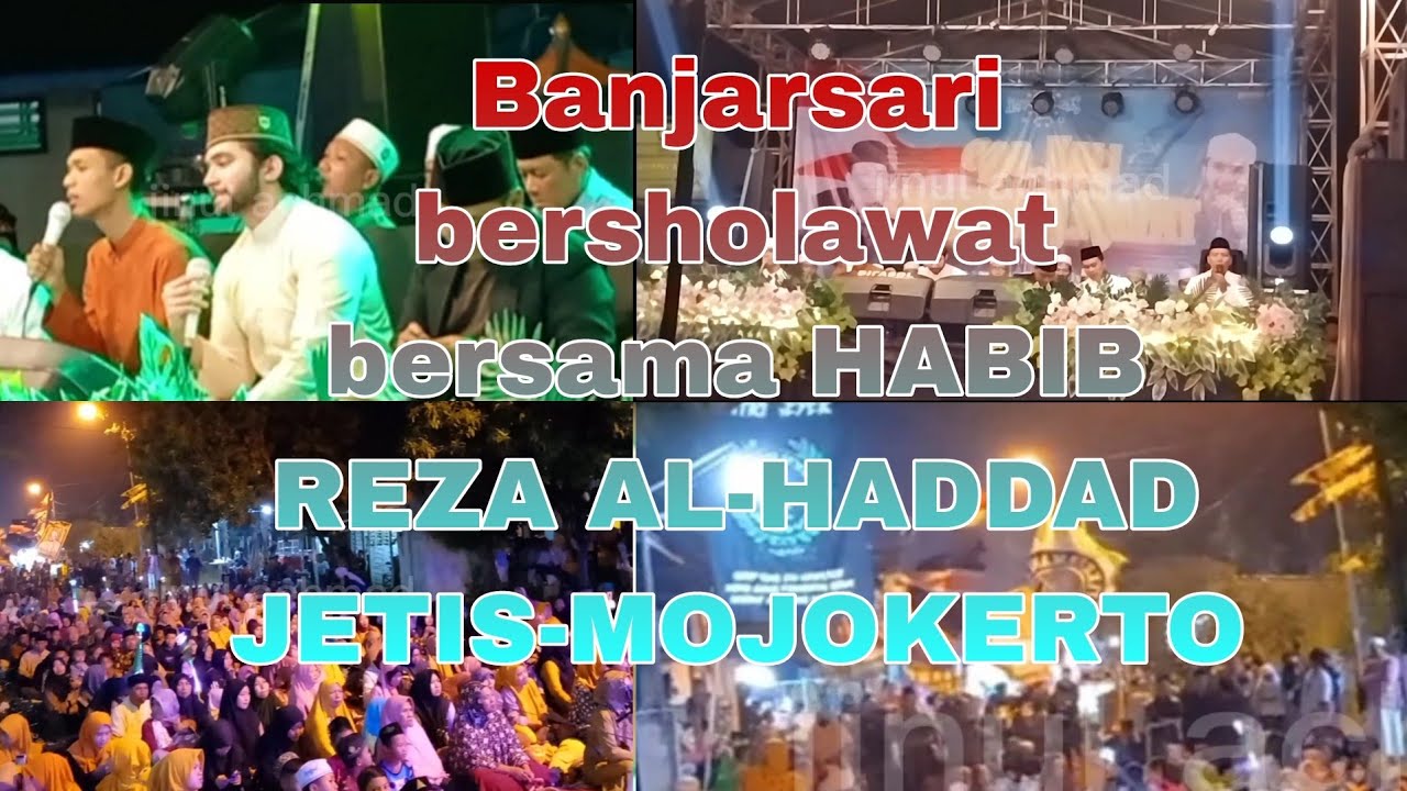 Banjarsari bersholawat bersama HABIB REZA AL-HADDAD#jetis #mojokerto ...