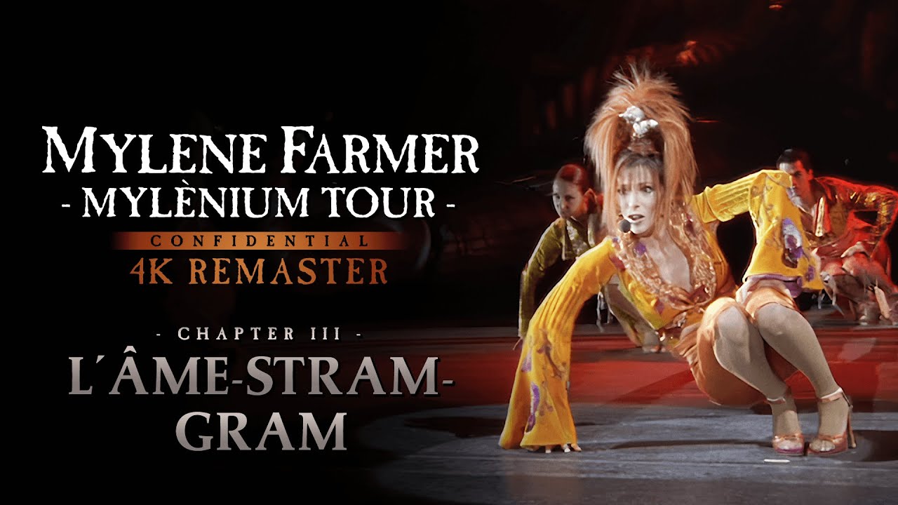 Mylène Farmer - Mylènium tour : L'âme-stram-gram (4K Remaster ...