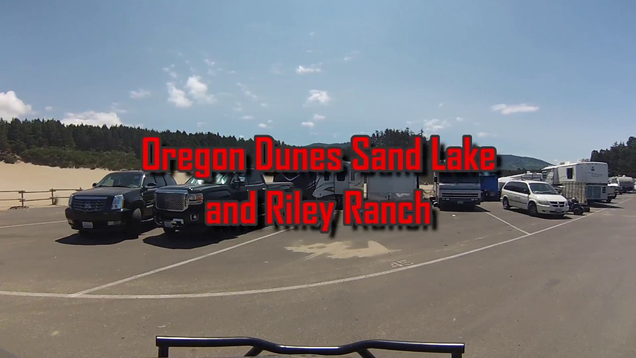 Sand Lake Oregon Part 1. Sand dunes July 17 - YouTube