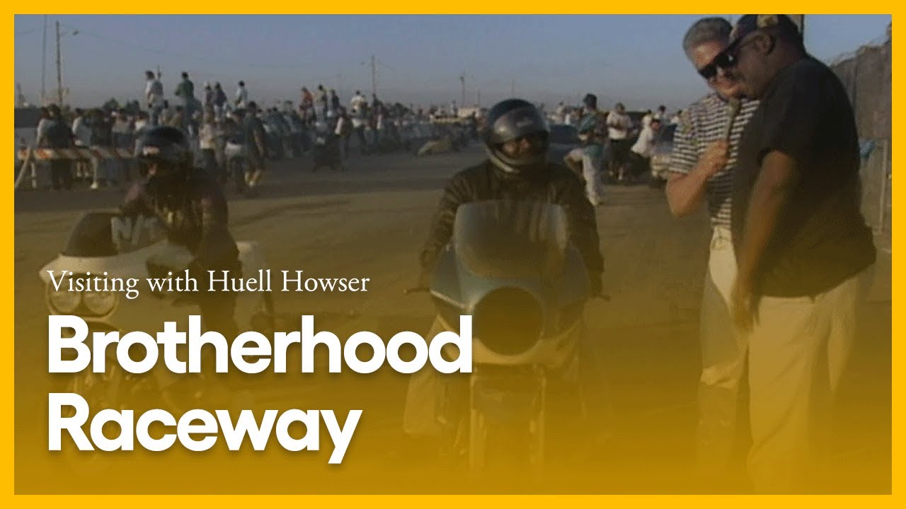 Brotherhood Raceway | Visiting with Huell Howser | PBS SoCal - YouTube