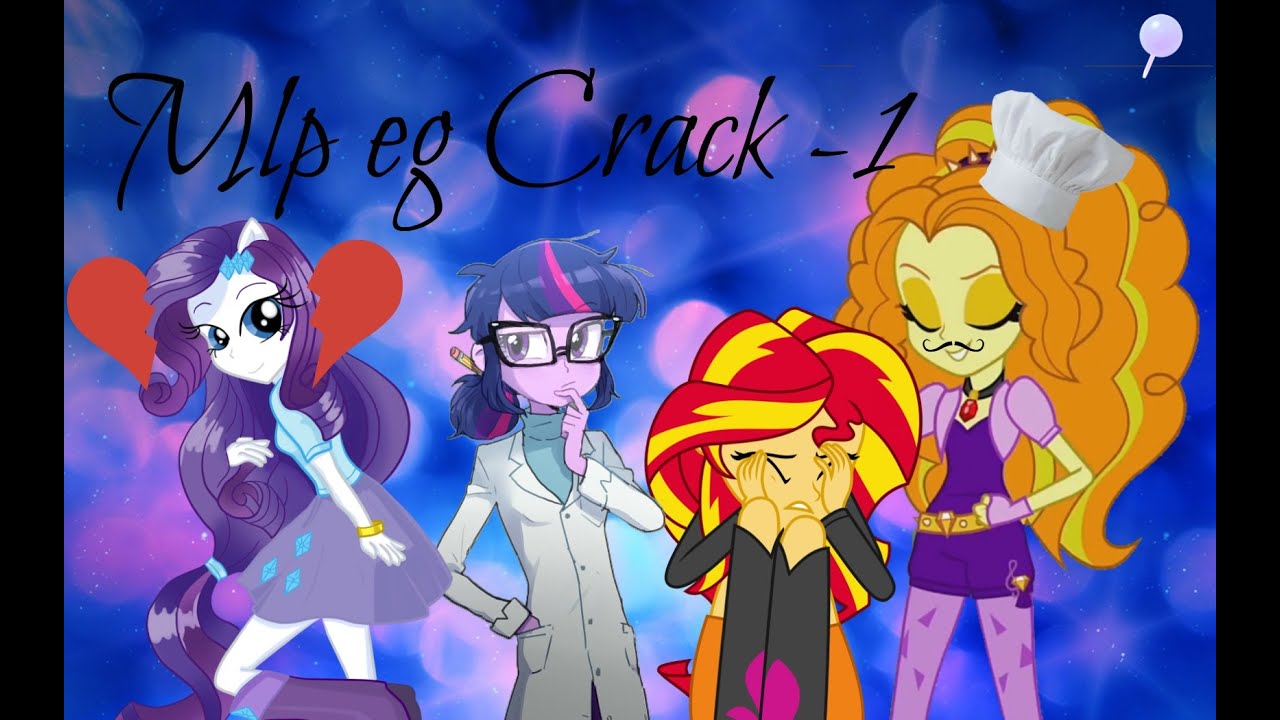 Mlp Eg Crack - 1 - YouTube