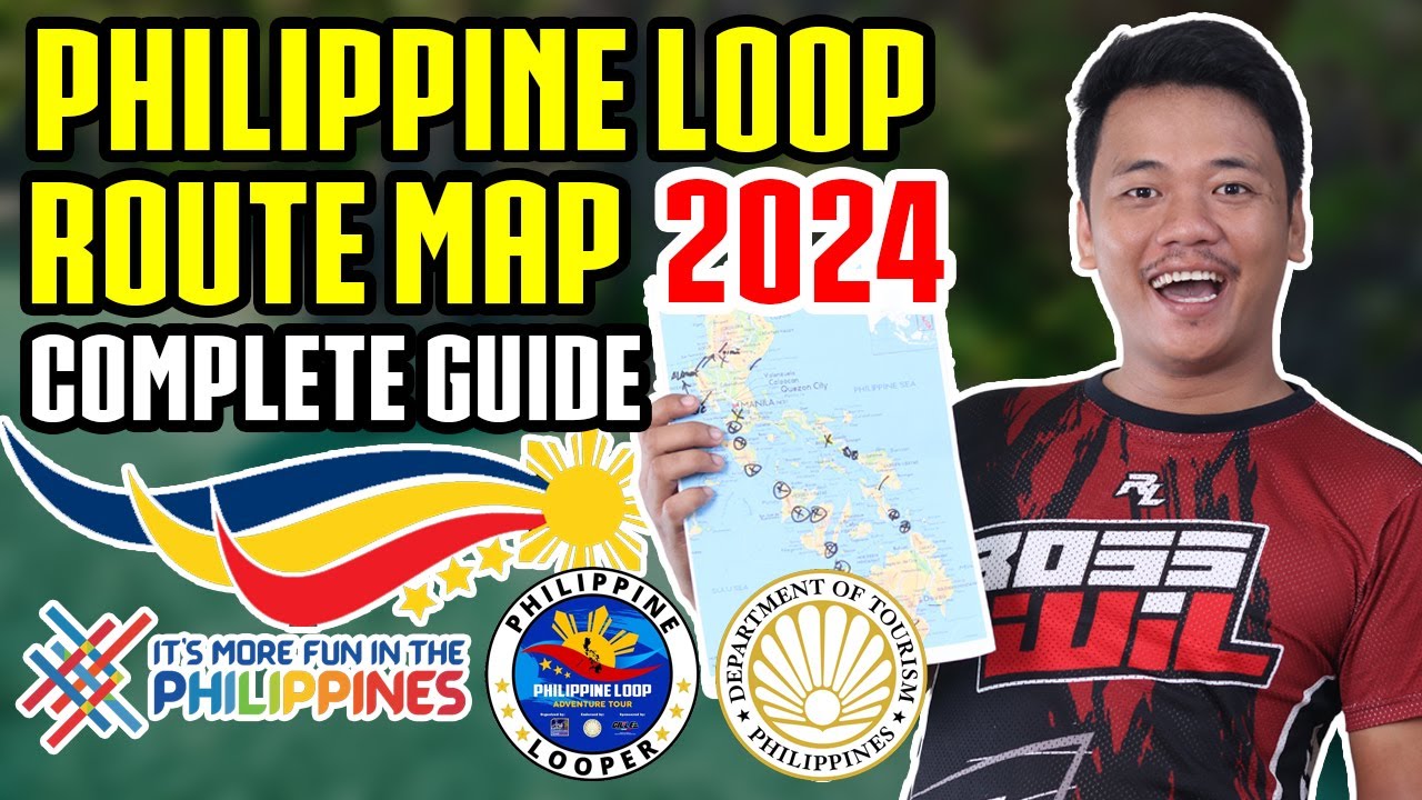 PAANO ANG TAMANG PAGPAPLANO NG ROTA PARA SA PHILIPPINE LOOP ADVENTURE ...
