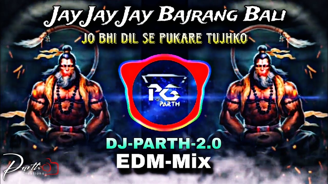 JAY-JAY-JAY_Bajrang_Bali_DJ-Song_ Remix_EDM_DHOL_DJ-PARTH-2.0 - YouTube