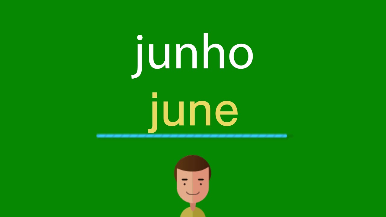 Como dizer junho em inglês - YouTube