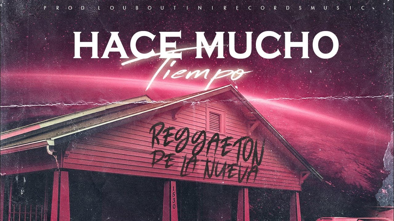 4# Hace Mucho Tiempo - Benja Louboutini (Audio Oficial) °REGGAETON DE ...